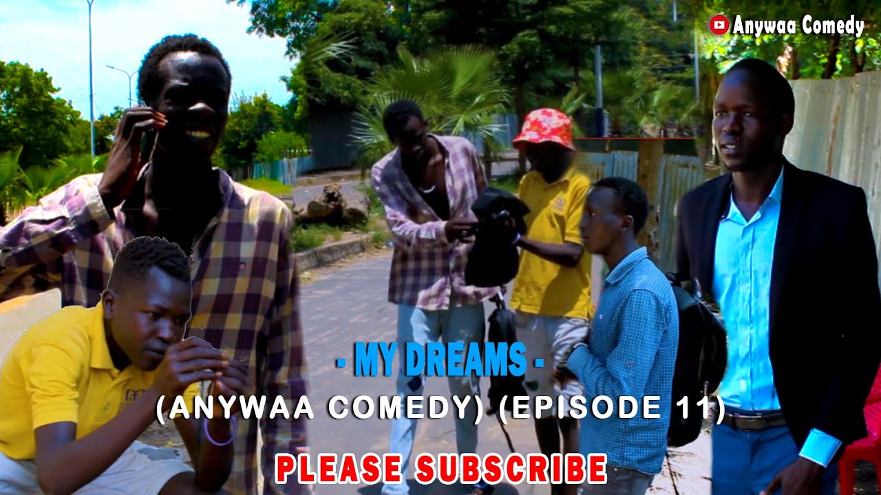 MY DREAMS - EPISODE 11 | ANYWAA COMEDY - YouTube
