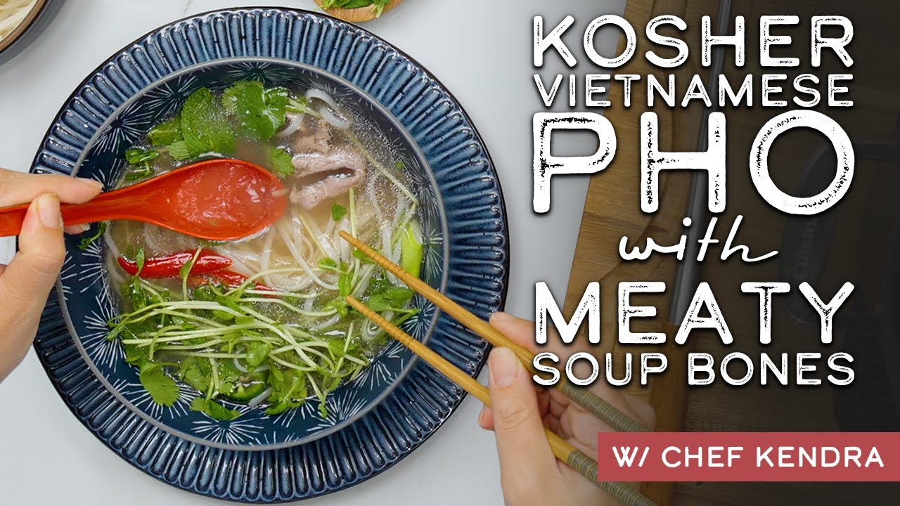 Kosher Vietnamese Pho with Meaty Soup Bones - YouTube