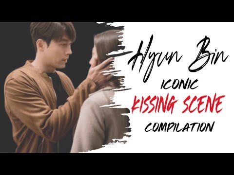 Hyun Bin 현빈 - Iconic Kissing Scene Compilation 