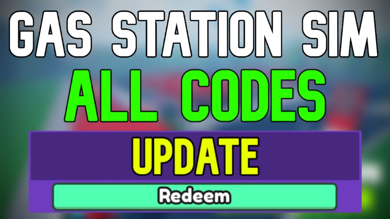 New Gas Station Simulator Codes | Roblox Gas Station Simulator Codes (April 2024) - YouTube