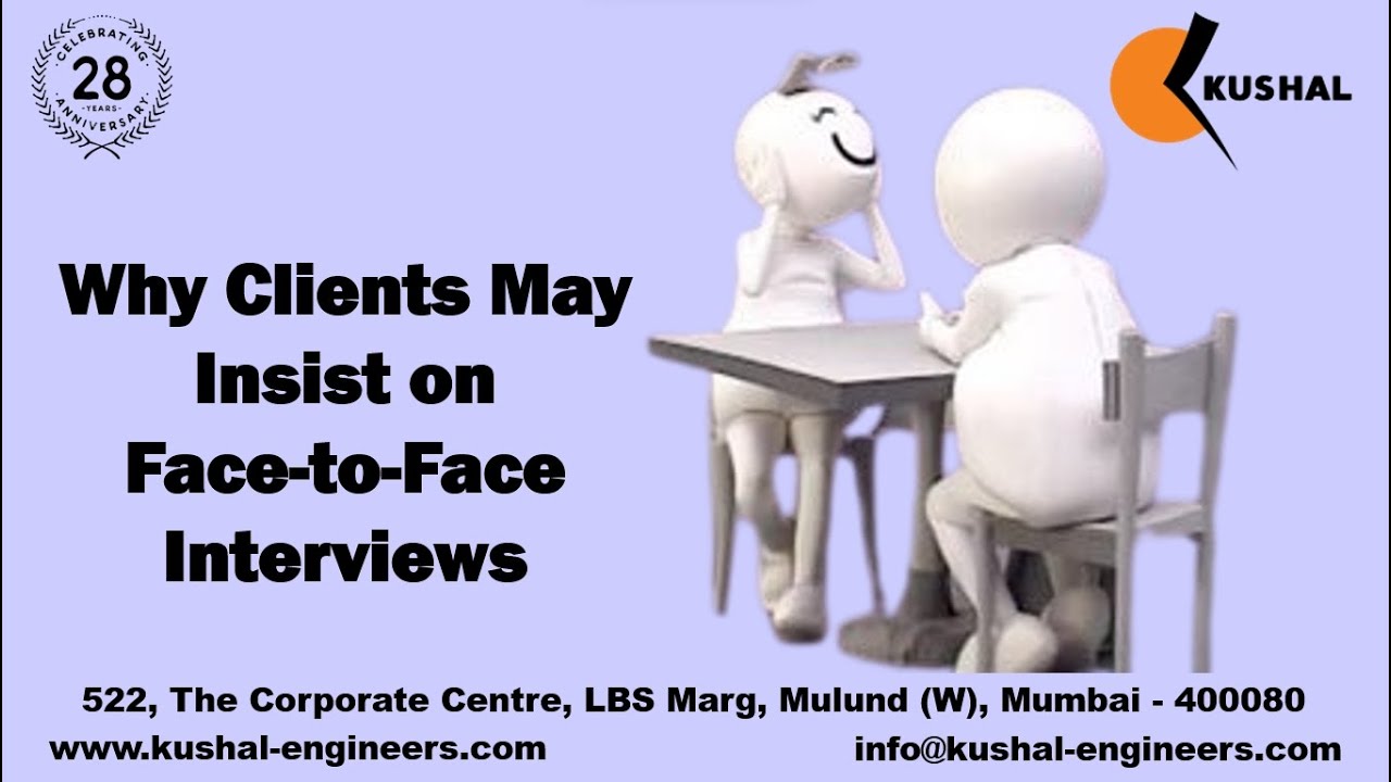 Why Clients May Insist on Face-to-Face Interviews - YouTube