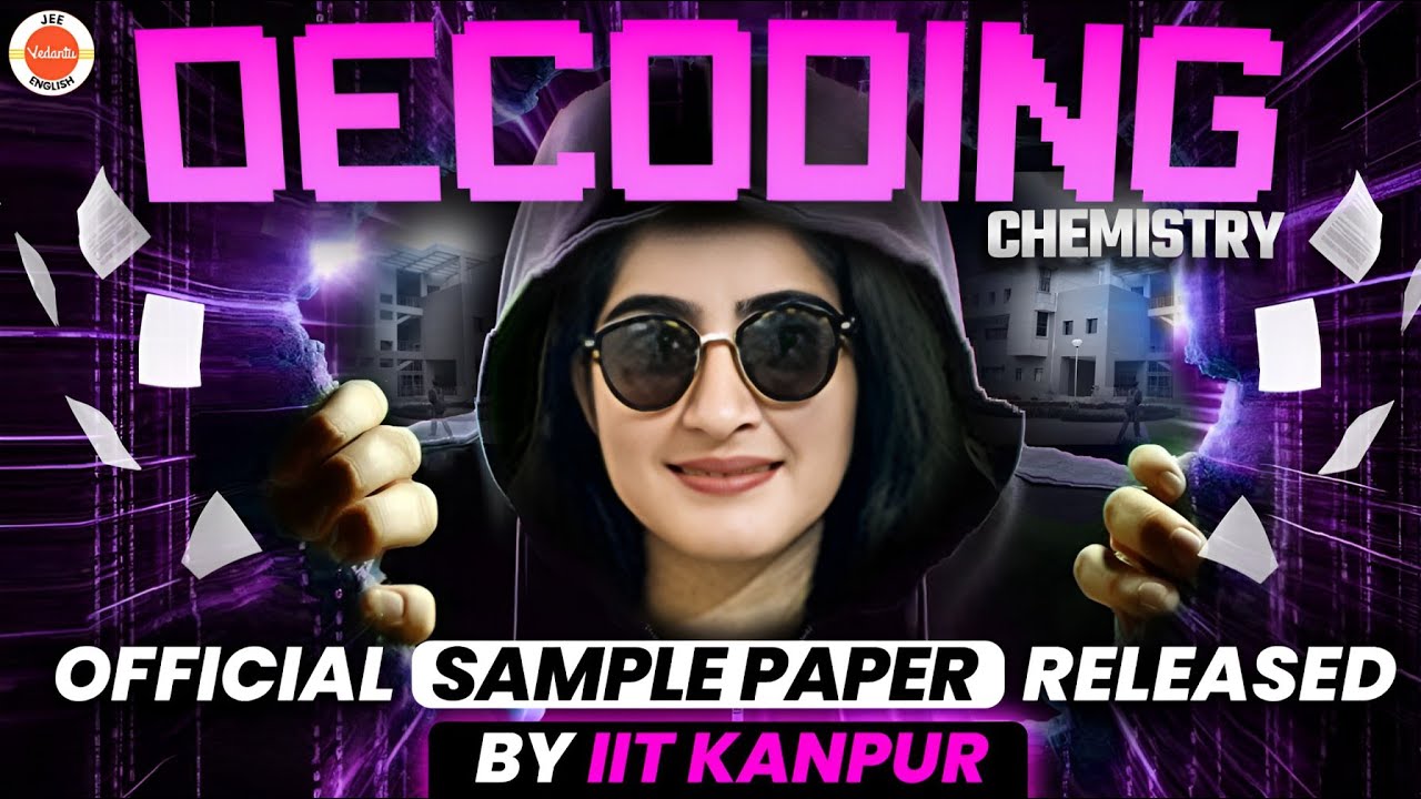 IIT Kanpur Official Sample Paper Decoded | Chemistry | In‑Depth ...