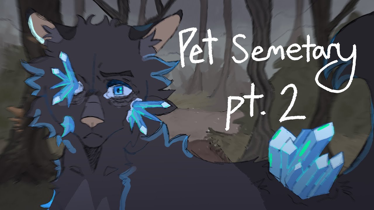 Pet Semetary | Part 2 COLLAB - YouTube