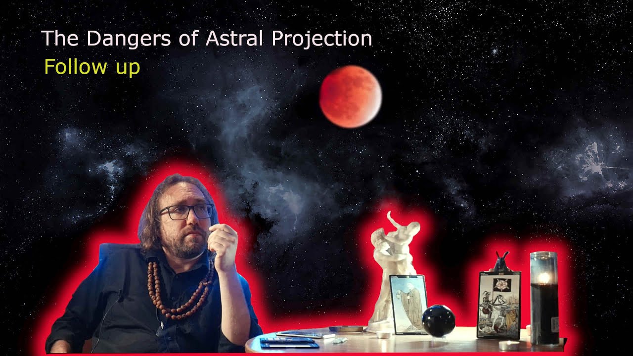 The Dangers of (astral projection) 2 - YouTube