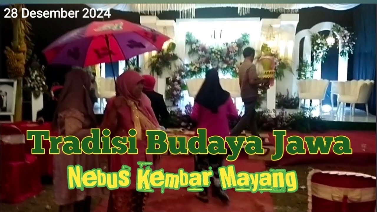 Tradisi Budaya Jawa Nebus Kembar Mayang - YouTube