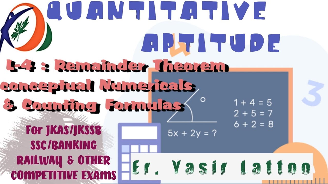 LEC-4:Remainder Theorem Conceptual Numerical's & Counting Formulas for ...