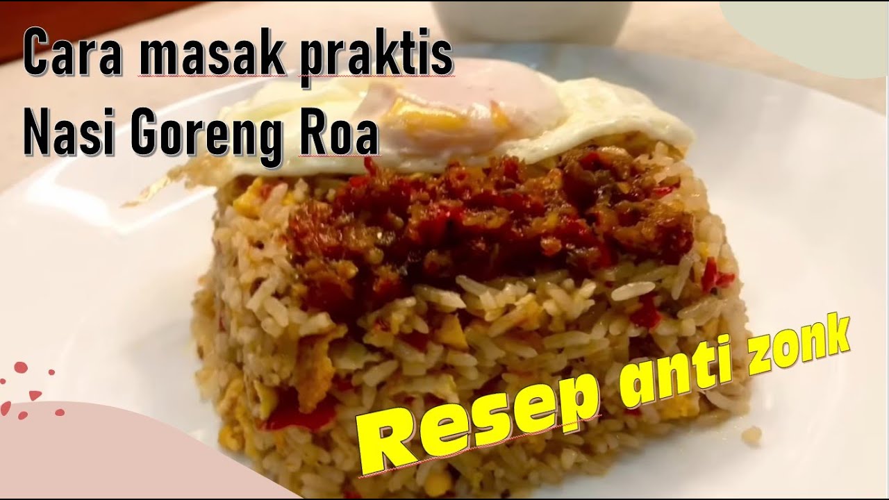 Resep Nasi Goreng Roa Pedas Mantul - YouTube