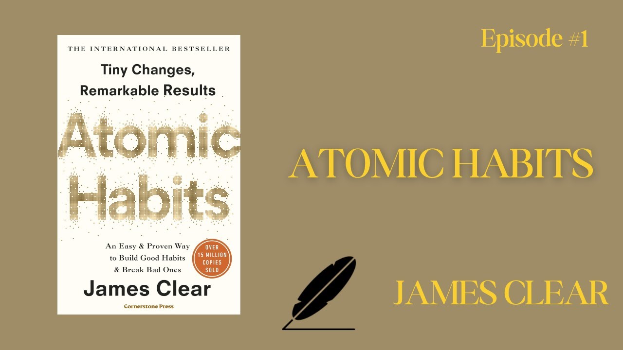 The 4 Hidden Laws of Habit Change That Will Transform Your Life (Atomic ...