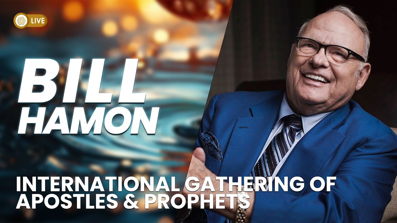 Bishop Bill Hamon: 2023 International Gathering of Apostles & Prophets ...