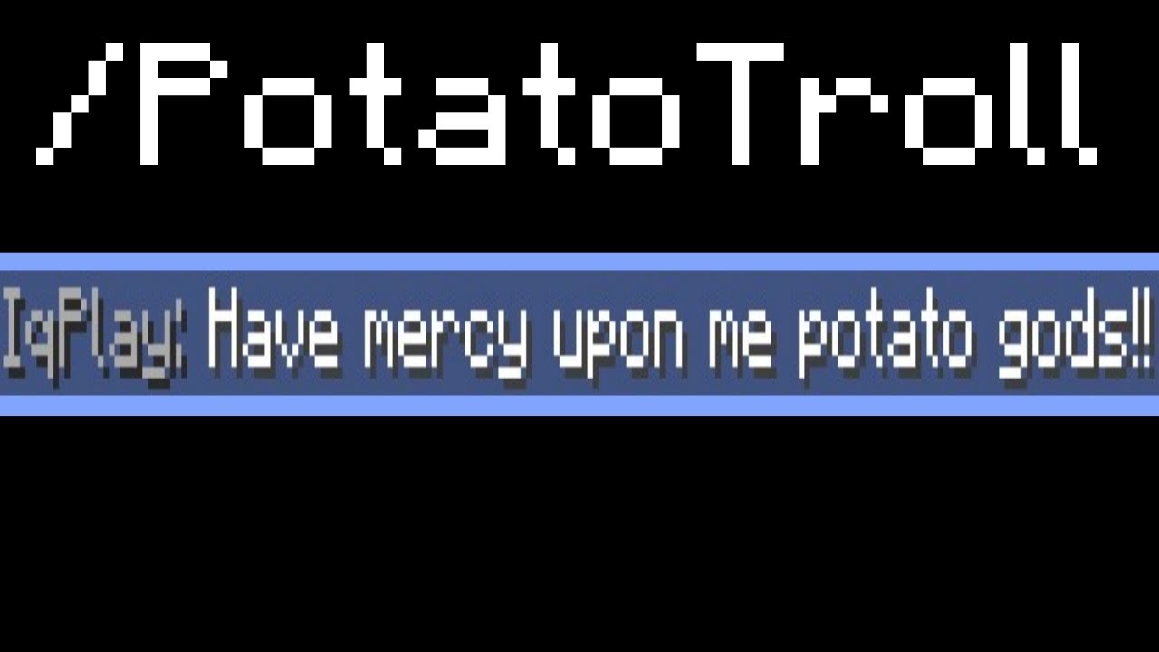 So I Found the NEW Potato Troll... - YouTube