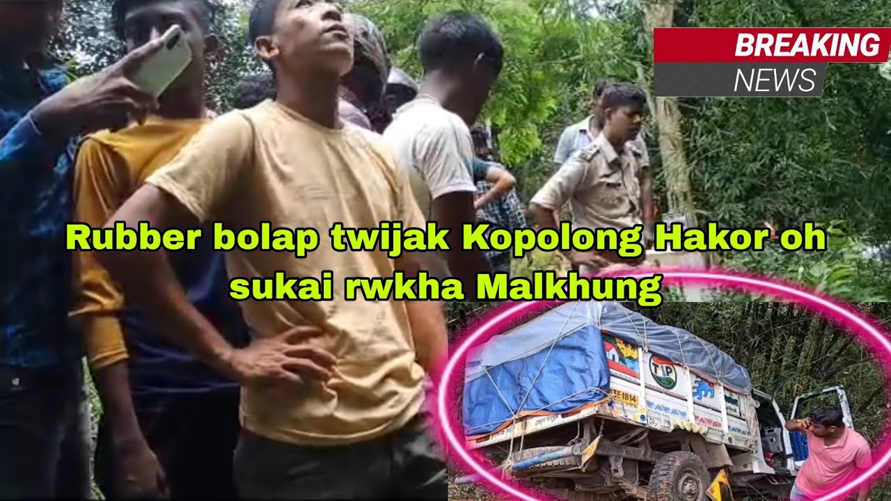 | Rubber bolap twijak Kopolong Malkhung Hakor oh sukpai rwkha Bansi ...