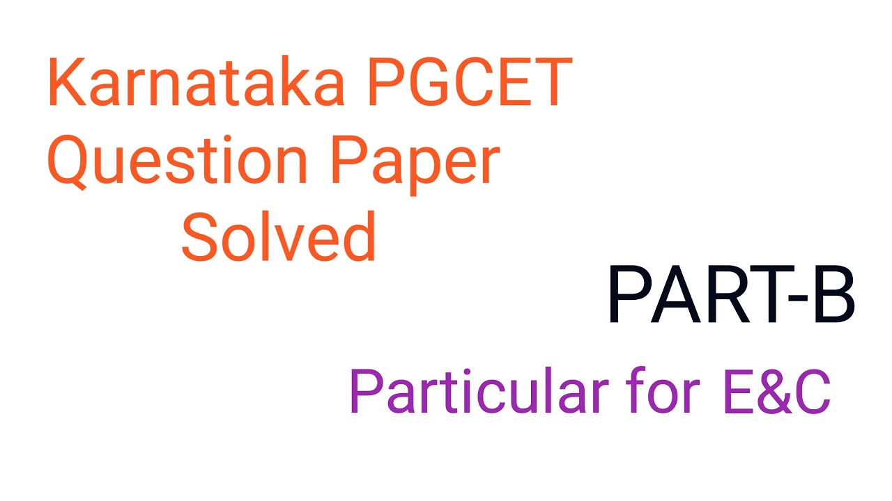 Karnataka PGCET question paper 2019 solved paper / solved kpgcet 2019 ...