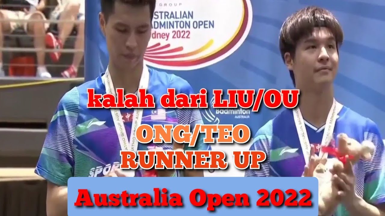 ONG YEW SIN/TEO EE YI VS LIU YU CHEN/OU XUAN YI FINAL MD AUSTRALIA OPEN ...
