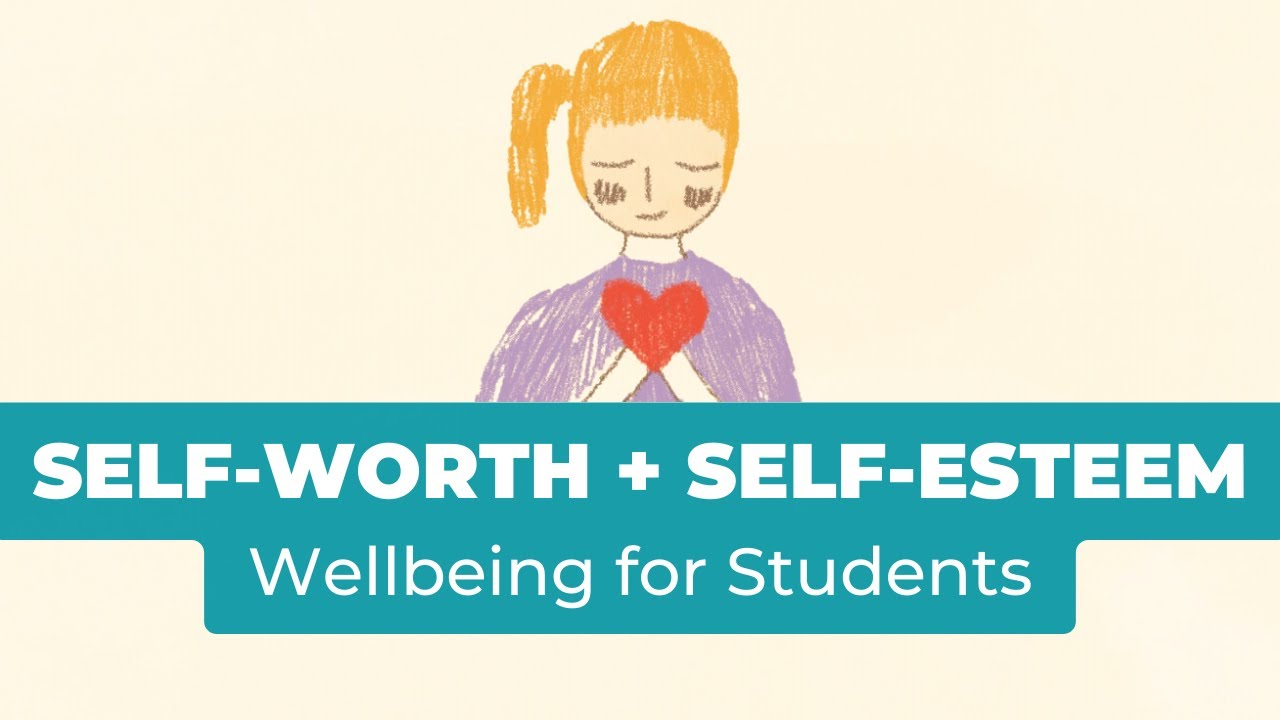 Self-Worth and Self-Esteem for Kids - YouTube