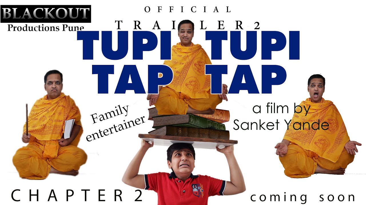 TUPI TUPI TAP TAP Chapter 2 Official Trailer 2 Family Comedy Directed ...