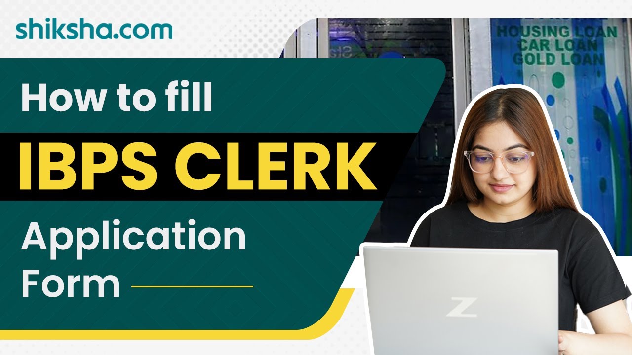 How to Fill IBPS Clerk 2023 Application Form? - YouTube