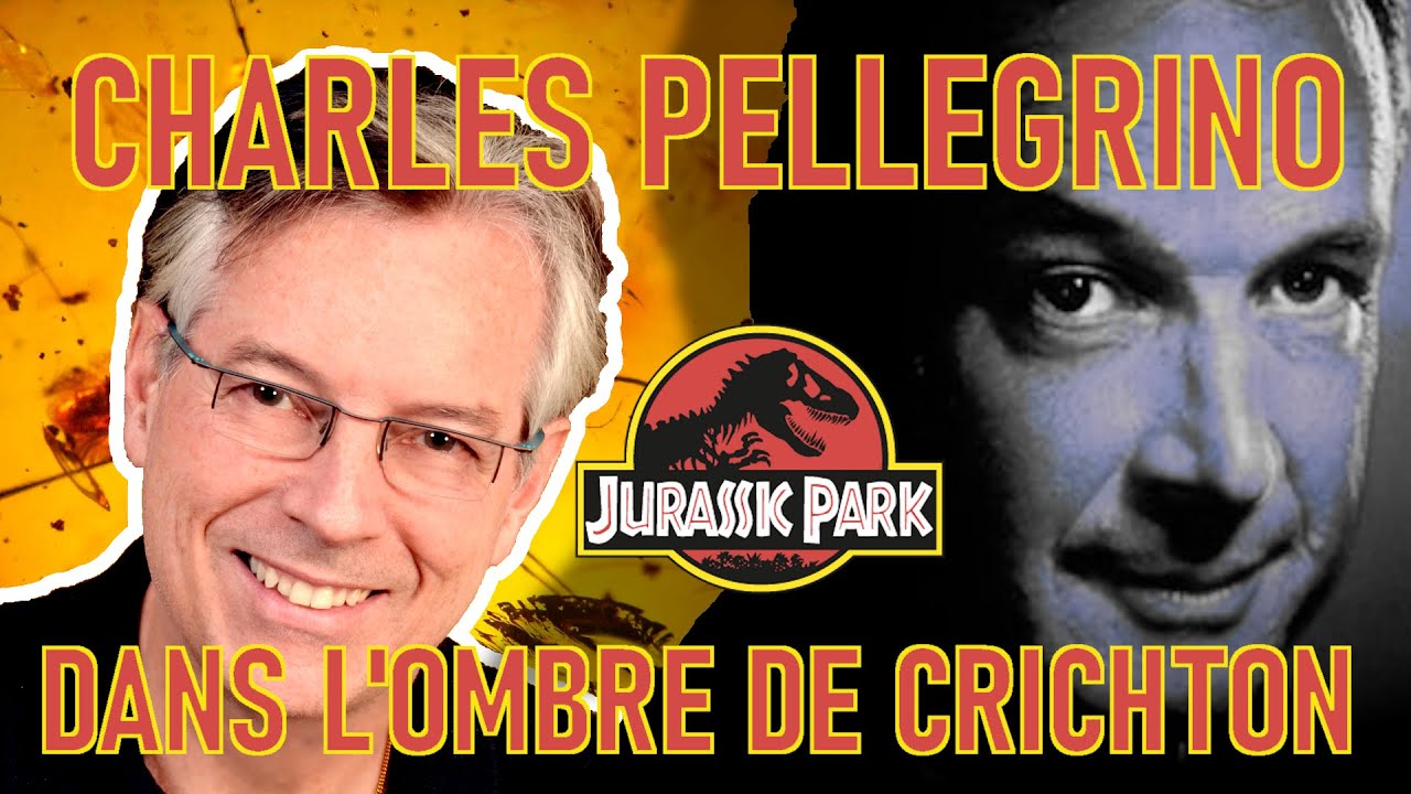 CHARLES PELLEGRINO - DANS L'OMBRE DE CRICHTON - YouTube