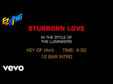 The Lumineers - Stubborn Love (Karaoke EZ Sing)