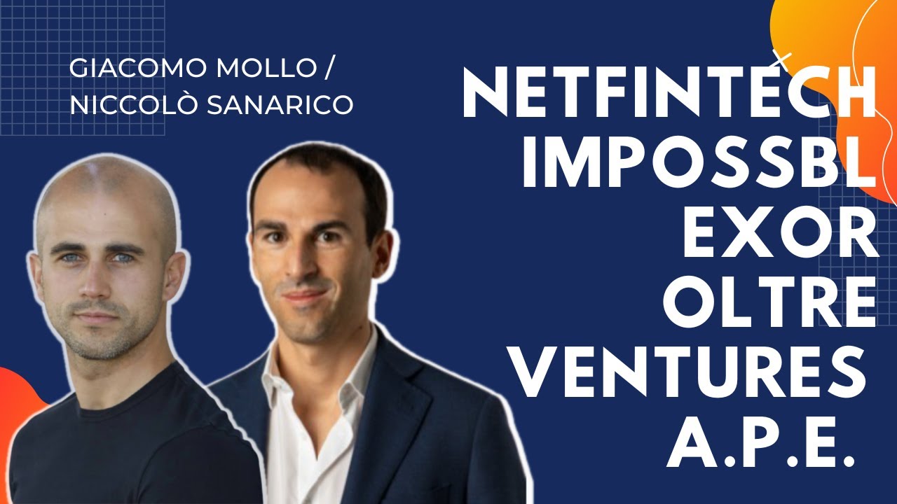 Netfintech, Impossbl, Exor, Oltre Ventures, APE SaaS Metric - September ...