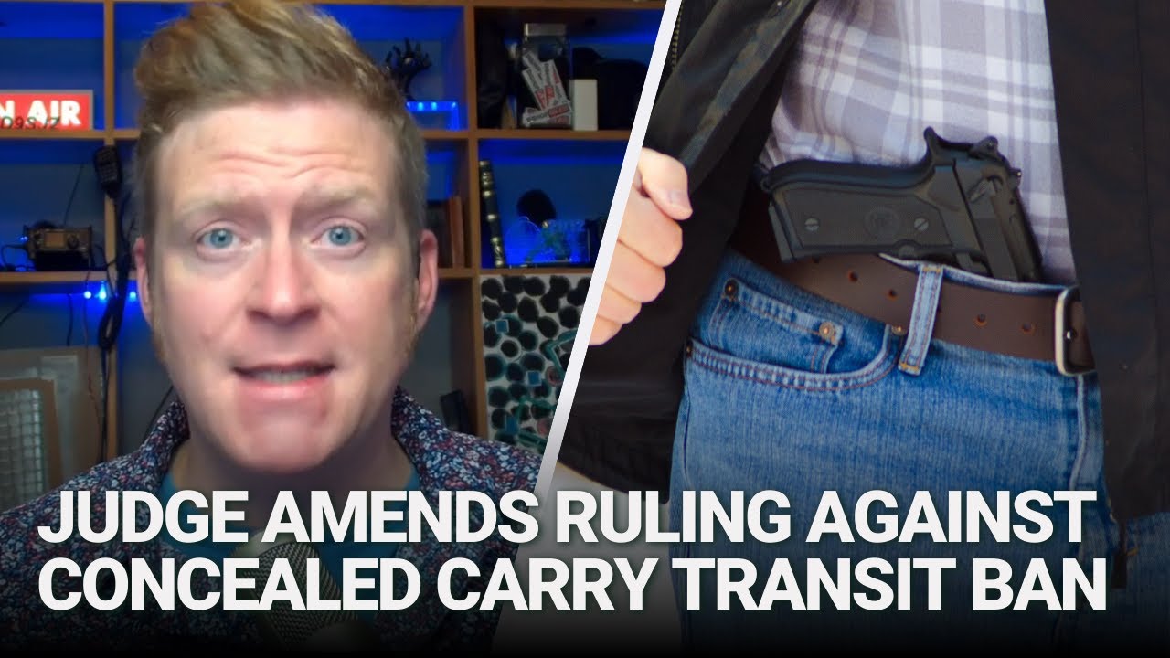 Judge amends ruling against concealed carry transit ban case - YouTube