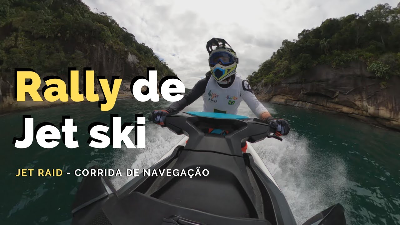 JET RAID - RALLY DE JET SKI - CORRIDA DE NAVEGACAO - YouTube