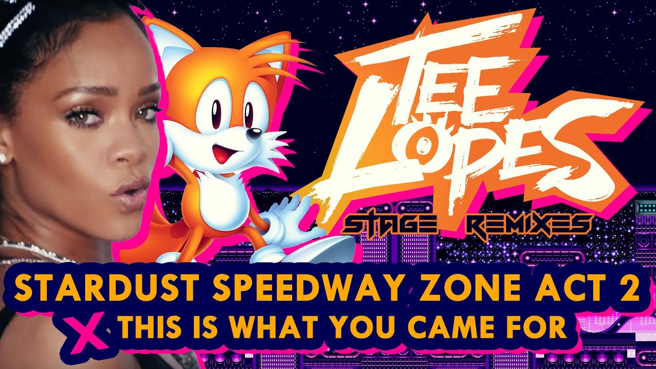 Stardust Speedway Zone Act 2 X This Is What You Came For (House Remix ...