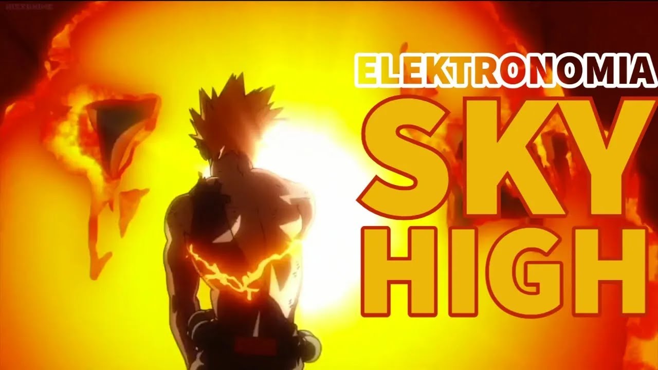 Boku no Hero Academia [AMV] - Elektronomia Sky High (MusicStream) - YouTube