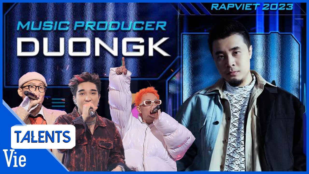 Tổng hợp loạt HIT được tạo bởi DuongK - Producer nhiều kinh nghiệm nhất ...