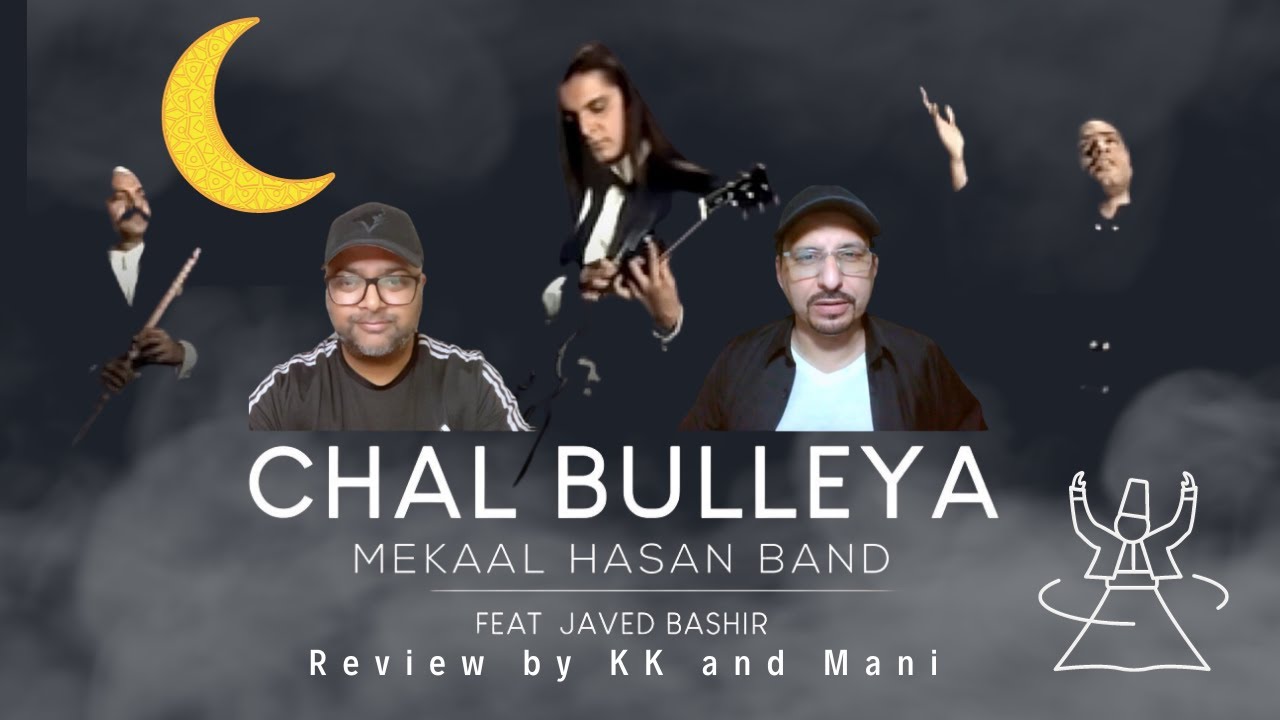Mekaal Hasan Band | Chal Bulleya I Saptak I MHB Song | Reaction Video ...