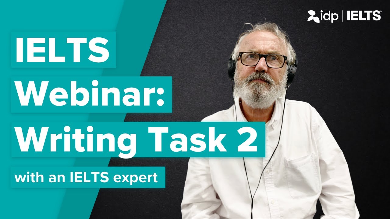 Free IDP Webinar 9 IELTS Writing Task 2 Masterclass YouTube Free IDP Webinar 9 IELTS Writing Task 2 Masterclass YouTube