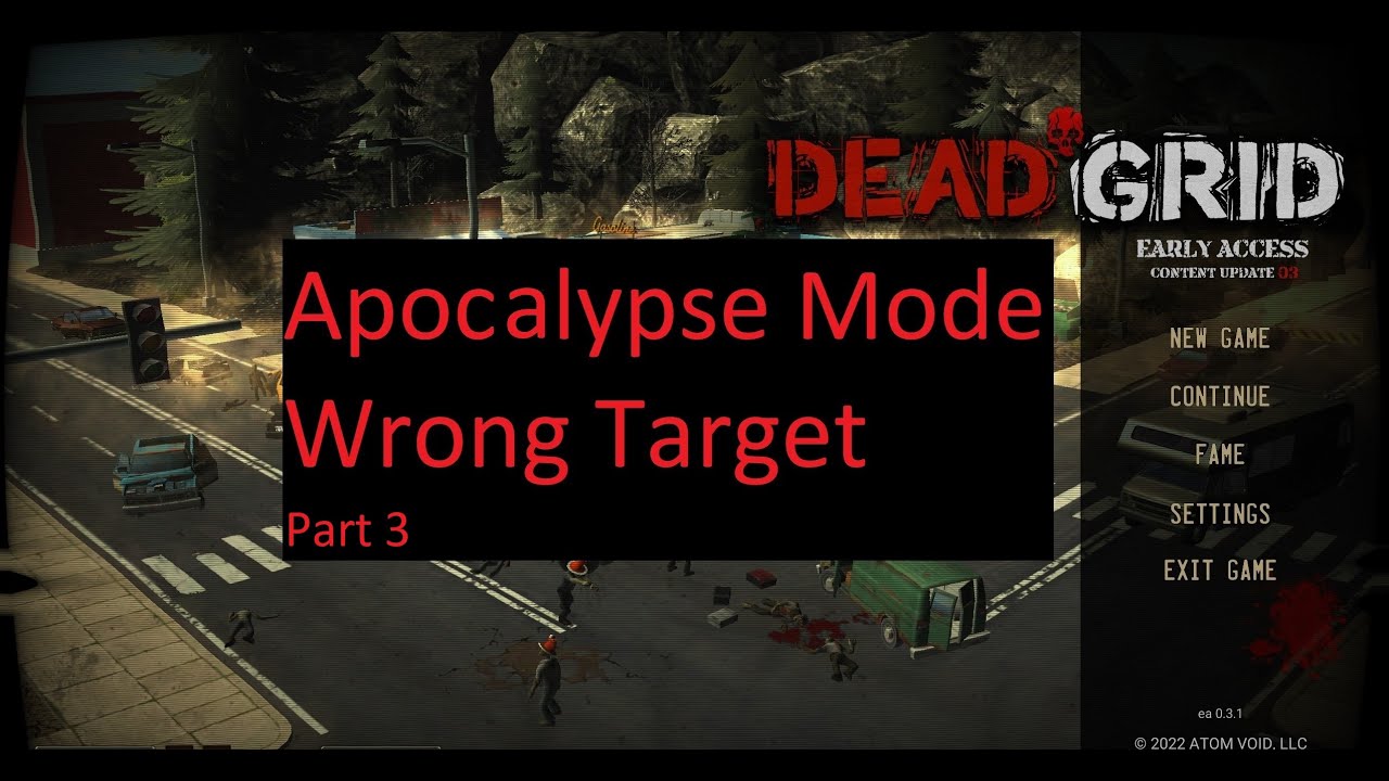 Dead Grid - P3 Apocalypse mode except I attack the worst target each ...