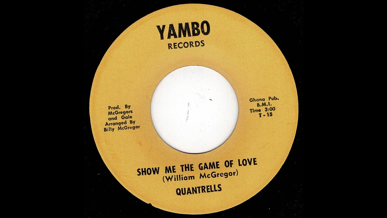 Quantrells - Show Me The Game Of Love - (Yambo) - YouTube