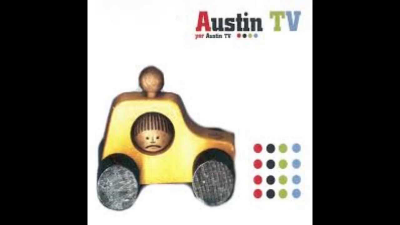 Austin TV- Austin TV EP (completo) - YouTube