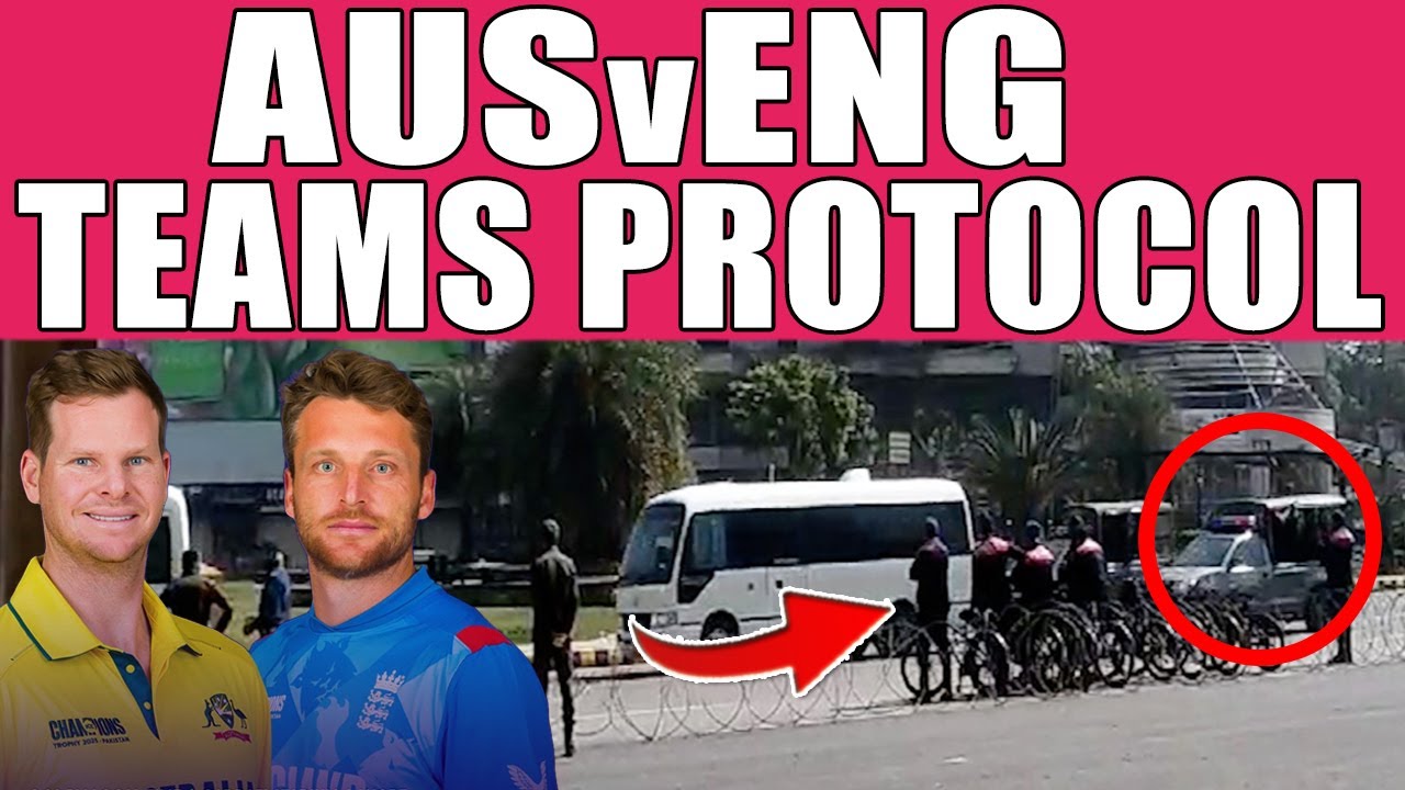 VVIP Protocol for Aus and Eng team in Lahore | Champions Trophy 🏆 2025 ...