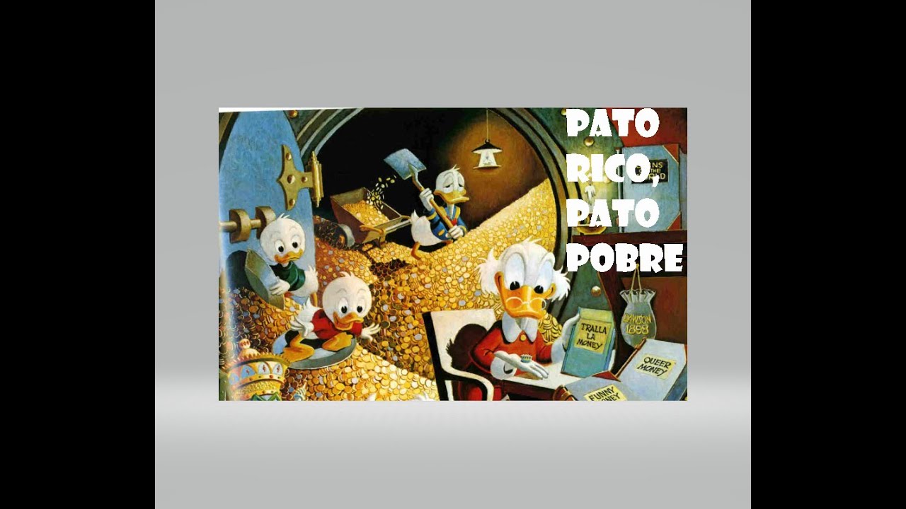 Pato Rico, Pato Pobre - YouTube