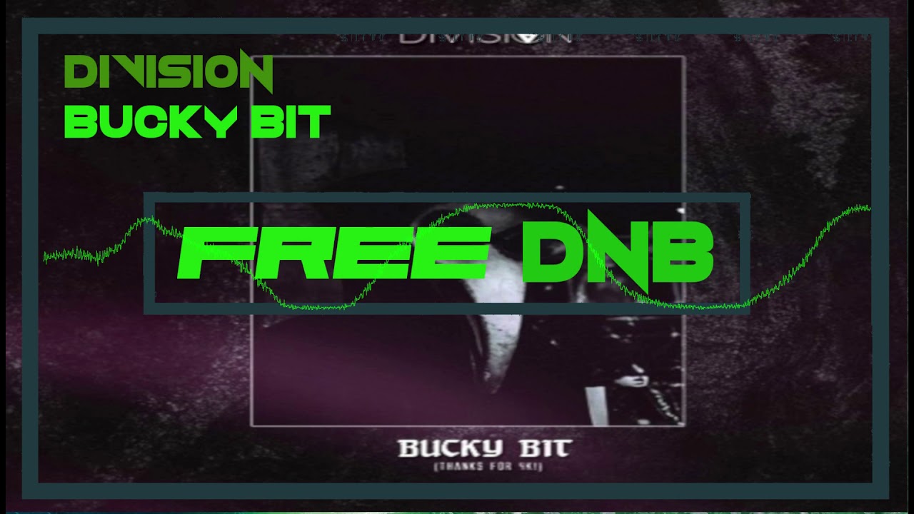 Division ~ Bucky Bit - YouTube