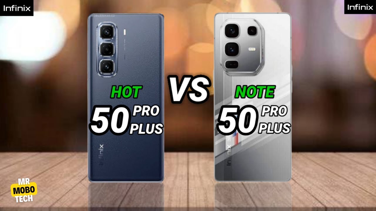 Infinix Hot 50 Pro Plus vs Infinix Note 50 Pro Plus | Mr Mobo Tech ...