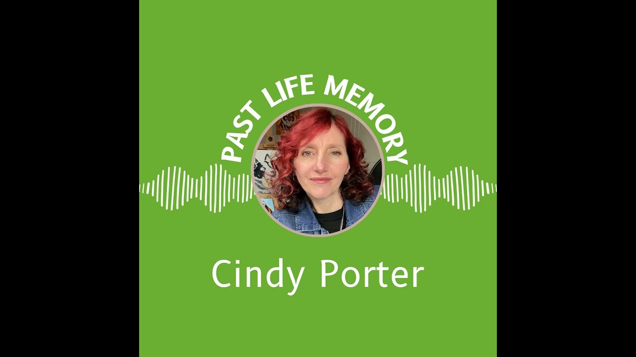 Cindy Porter Past Life Memory - YouTube