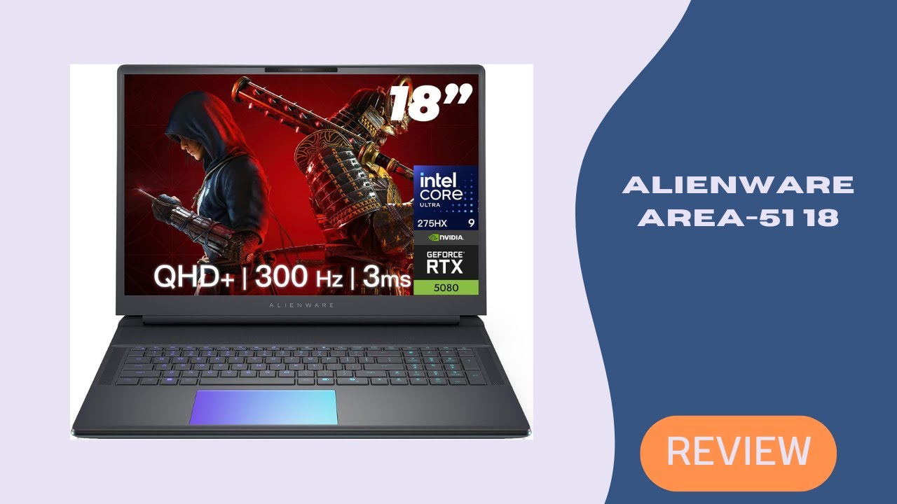 The Alienware Area-51 18 Is a MONSTER — RTX 5080 + Ultra 9 Power! - YouTube