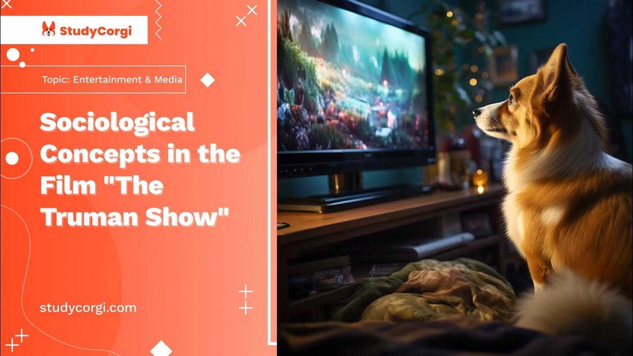 Sociological Concepts in the Film "The Truman Show" - Research Paper ...