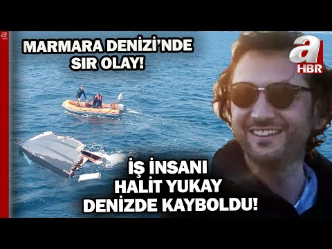 Marmara Denizi'nde sır olay! Teknesi parçalanan iş insanına ne oldu?  | A Haber