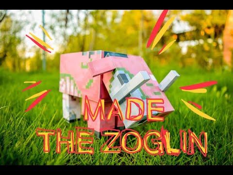 MADE MINECRAFT PAPERCRAFT ZOGLIN 1.16 nether update - YouTube