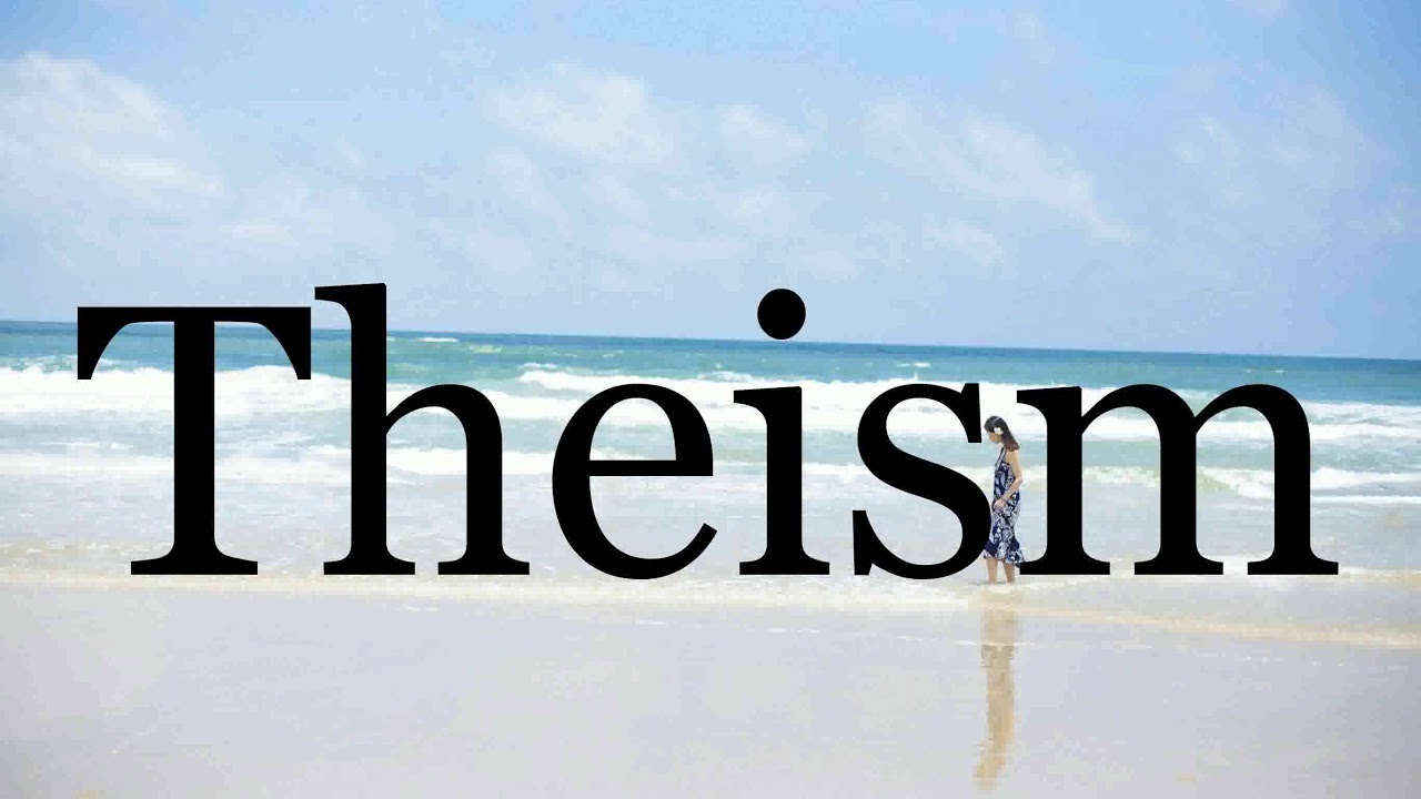 How To Pronounce Theism🌈🌈🌈🌈🌈🌈Pronunciation Of Theism - YouTube