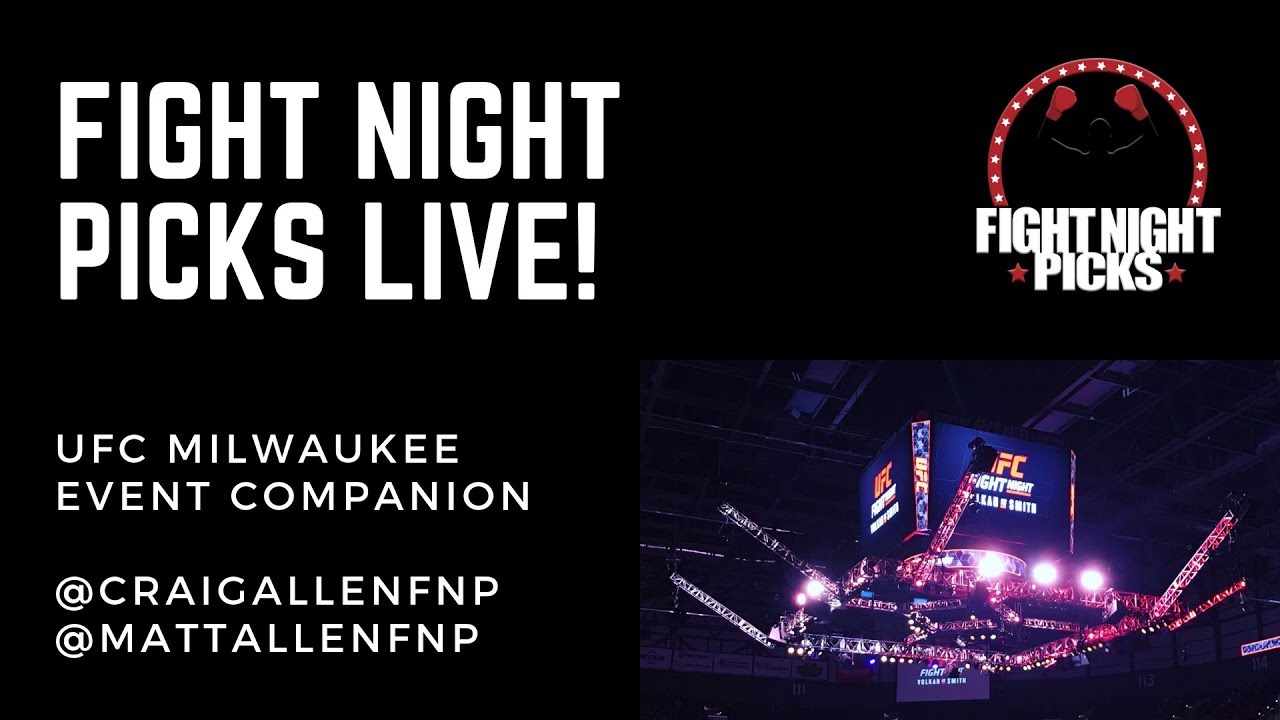 Fight Night Picks Live - UFC Milwaukee Live Event Companion - YouTube