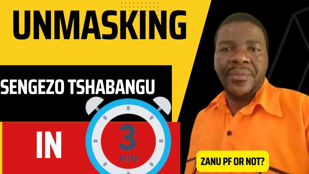 UNMASKING SENGEZO TSHABANGU IN 3 MINUTES - YouTube