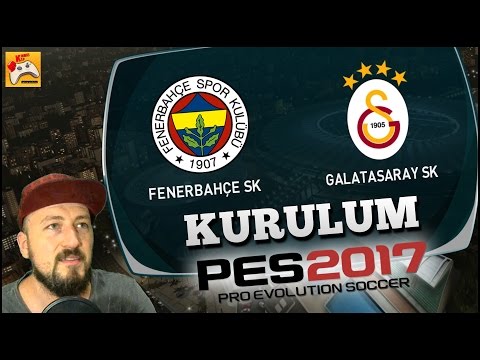 PES 2017 FENERBAHÇE VE GALATASARAY YAMASI (Kurulum Videosu) (PS4 İçin)