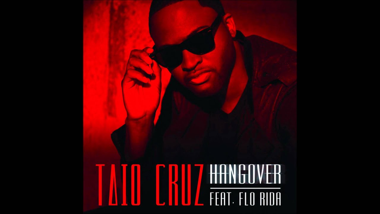 Taio Cruz - Hangover ft. Flo Rida - YouTube