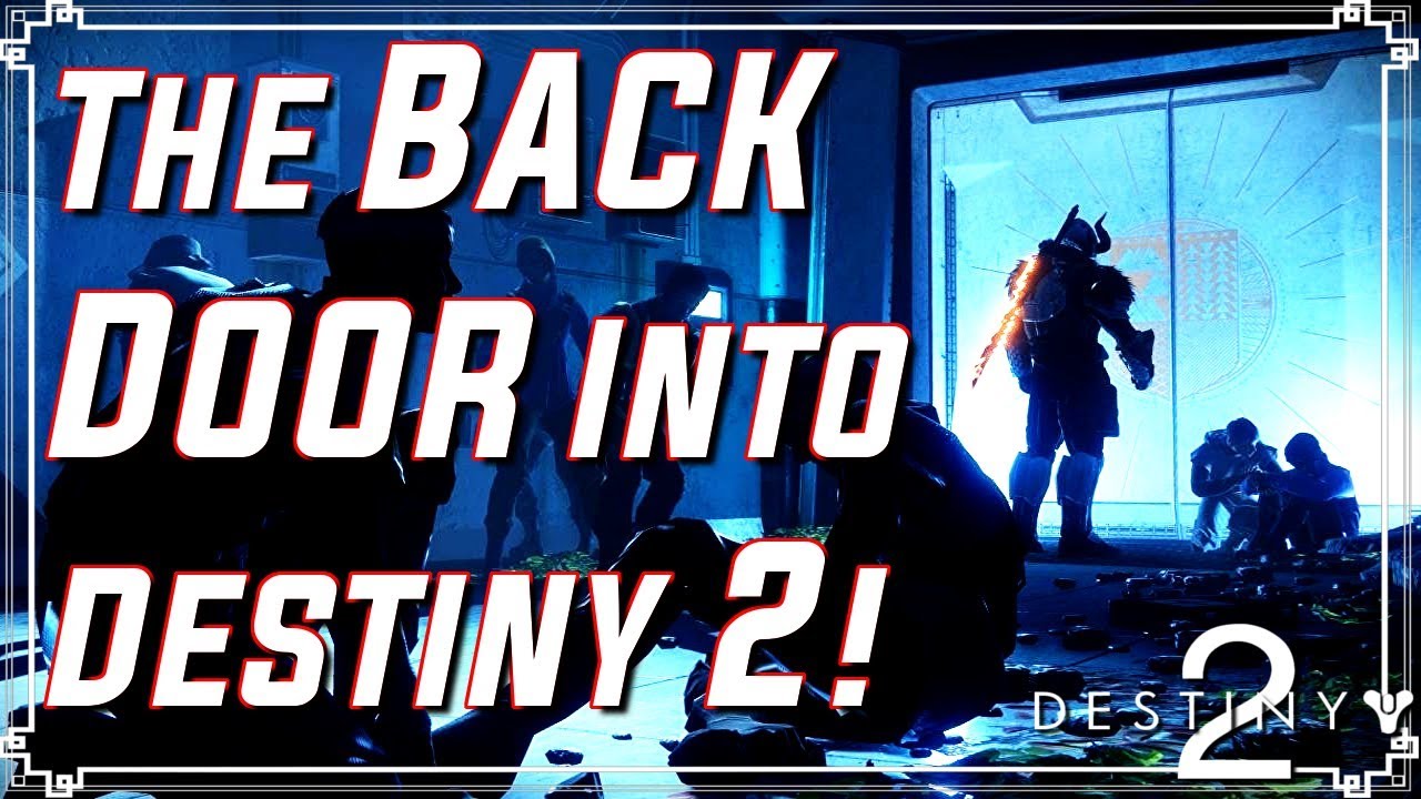 Destiny 2 - The Back Door Into D2 - How To Play Early! - YouTube