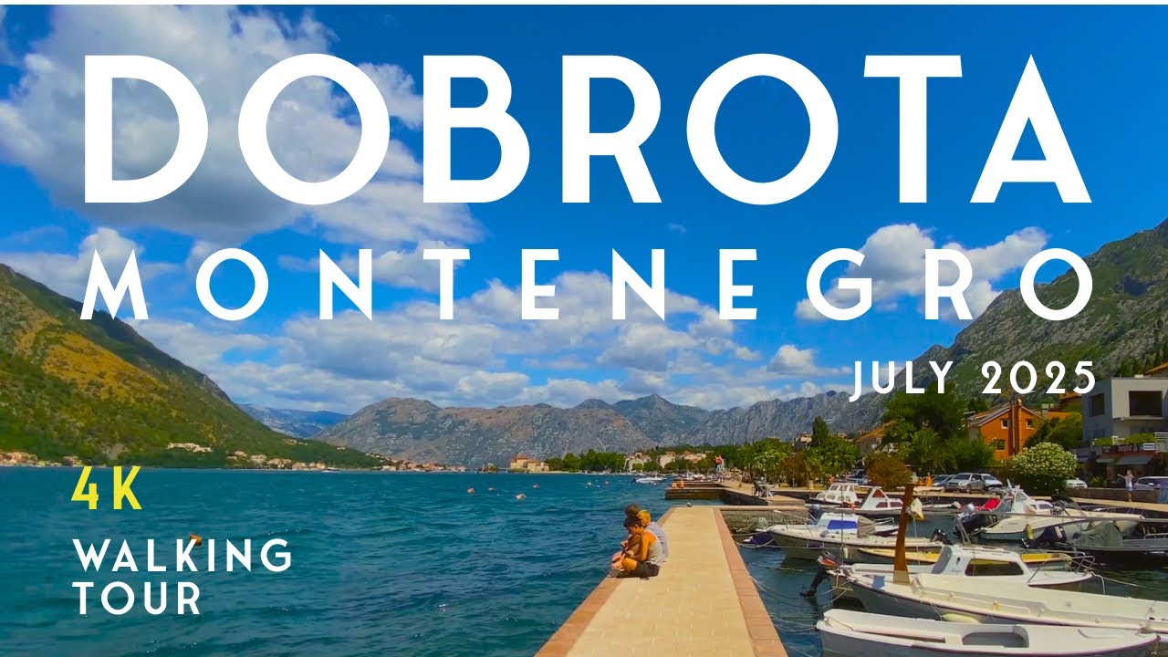 Dobrota, Kotor Montenegro 4K Walking Tour | Seaside Promenade & Beaches ...