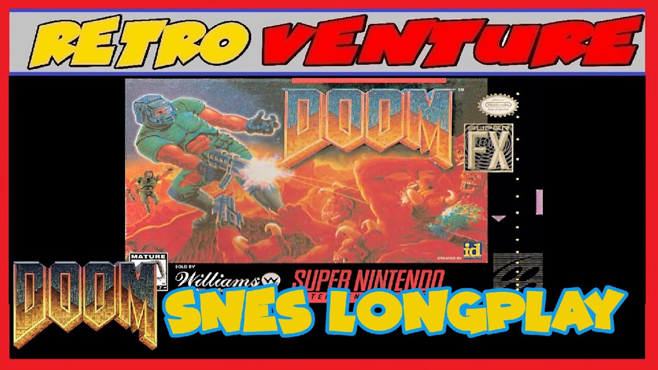 DOOM SNES (Episodes 1, 2 and 3) Longplay RetroVentureUK - YouTube